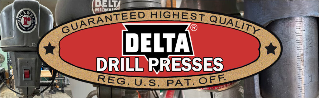 Vintage Delta Drill Presses: History, Models, Features & Restoration ...