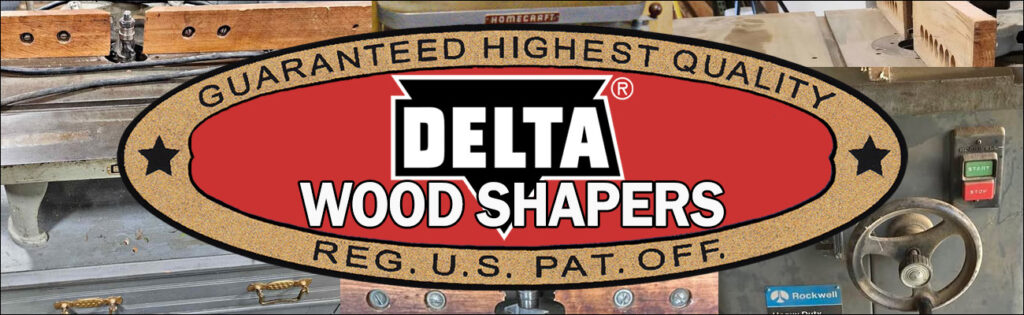 Vintage Delta Shapers: History, Models, Features & Restoration Guide ...